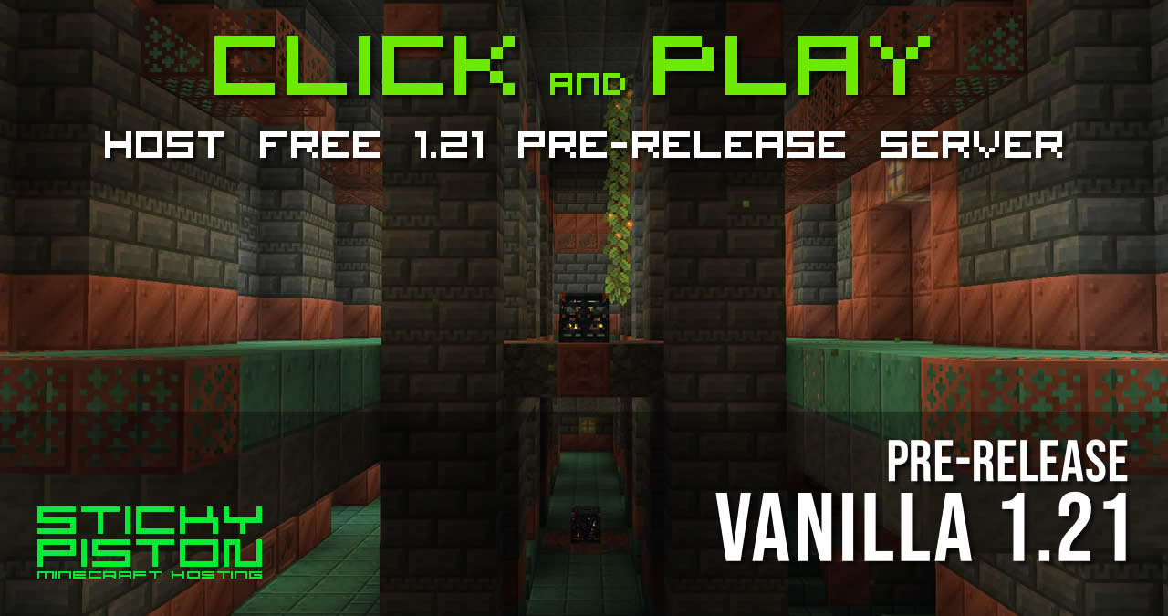 Minecraft 1.21 Pre-Release Server Hosting | StickyPiston