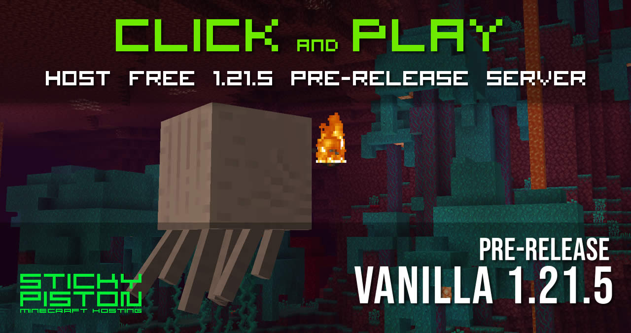 Minecraft 1.21.5 Pre-Release Server Hosting | StickyPiston