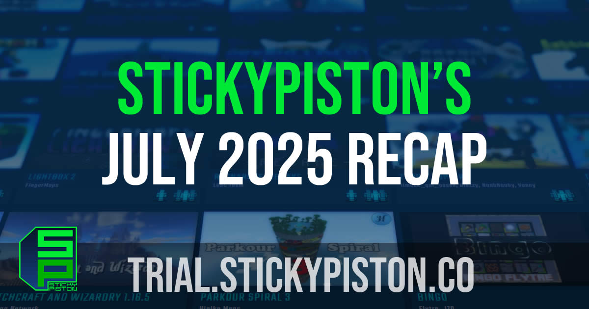 StickyPiston Minecraft Releases of July 2025 - StickyPiston Hosting